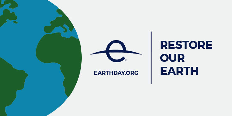 Restore our Earth: la Giornata Mondiale della Terra nel 2021 ...