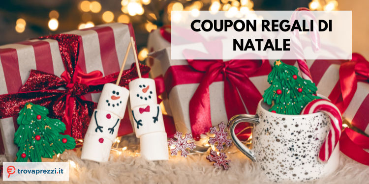 Natale 2025: quali Coupon utilizzare per i regali natalizi