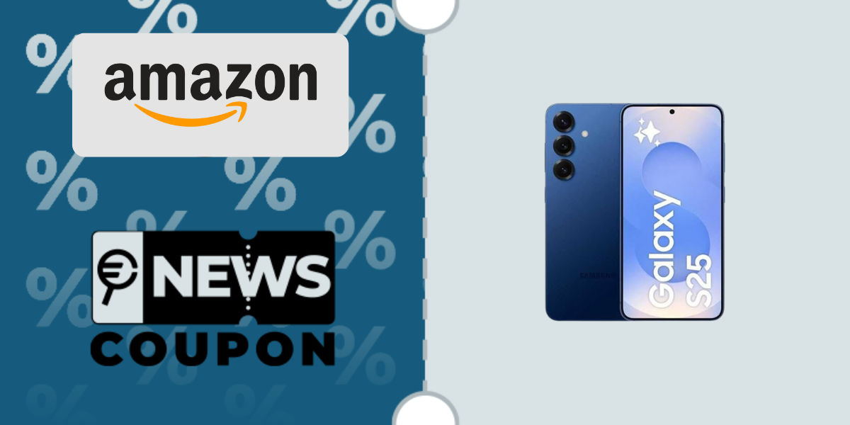 Il miglior Coupon Amazon del giorno: Samsung Galaxy S25 12GB / 128GB a ...